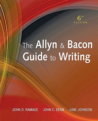 Allyn and Bacon Guide to Writing by John D Ramage - Alibris