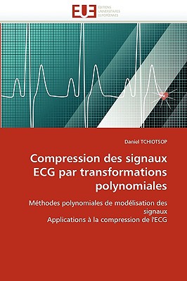 Compression Des Signaux ECG Par Transformations Polynomiales by ...