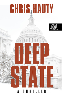 Deep State: A Thriller by Chris Hauty: Compare Prices on New & Used ...