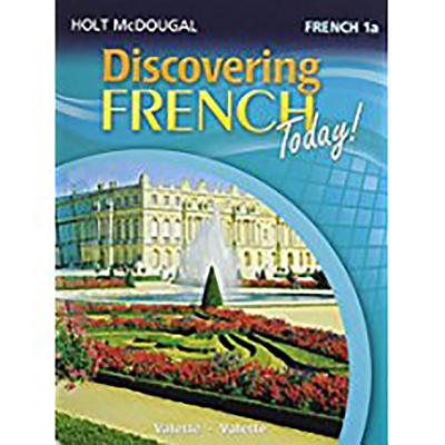 Discovering French Today: Student Edition Level 1a 2013 by Holt ...