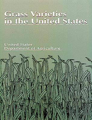 Grass Varieties in the United States by U S Dept of Agriculture - Alibris