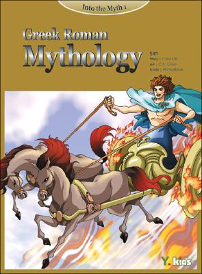 Greek and Roman Mythology, Volume 2 by Cirro Oh, C S Chun (Illustrator ...