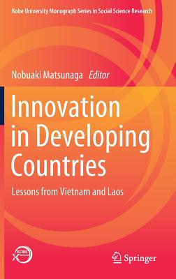 Innovation in Developing Countries: Lessons from Vietnam and Laos by ...