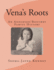 Vena's Roots: An Anderson/Boothby Family History by Seema-Jayne Kenney ...