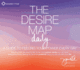 The Desire Map Daily: A Guide to Feeling Your Power Every Day by ...