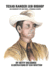 Texas Ranger Leo Bishop: His Legendary Life and Times . . . A Personal ...