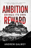 Ambition Brings Its Own Reward by Andrew Galwey - Alibris