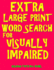 Extra Large Print Word Search for Visually Impaired: 133 Jumbo Print ...