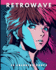 Retrowave (Coloring Book): 28 Coloring Pages by Galactic Soda - Alibris