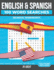 100 Spanish and English Word Searches: Featuring 1000 Essential ...