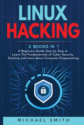 Kali Linux and Cybersecurity: 2 books in 1: A Complete Guide to Learn ...