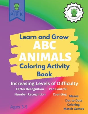 Learn and Grow ABC Animals Activity Book: Preschool Textbook for Young Minds by Tktcollection ...