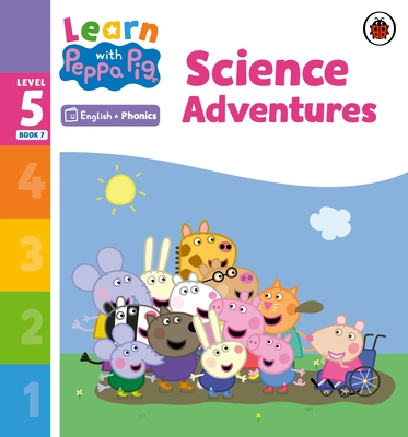 Learn with Peppa Phonics Level 5 Book 7 - Science Adventures (Phonics ...