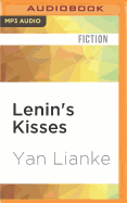 Lenin's Kisses by Yan Lianke - Alibris