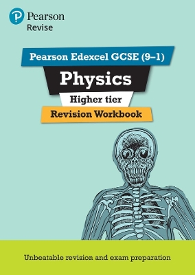 Pearson REVISE Edexcel GCSE Physics (Higher) Revision Workbook - for ...