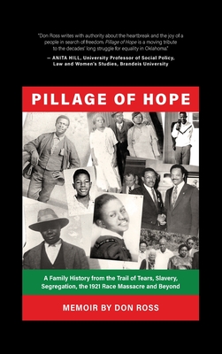 Pillage of Hope: A Family History from the Trail of Tears, Slavery ...