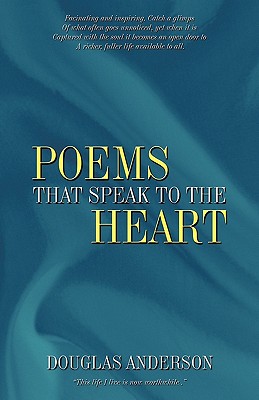 Poems That Speak To The Heart by Anderson Doug Anderson: Compare Prices ...
