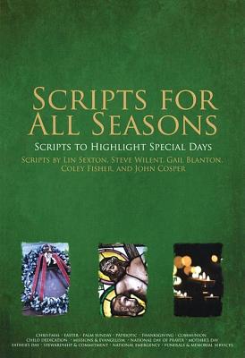 Scripts for All Seasons: Scripts to Highlight Special Days by Gail ...