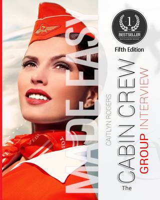 The Cabin Crew Group Interview Made Easy: A Behind the Scenes Look at ...